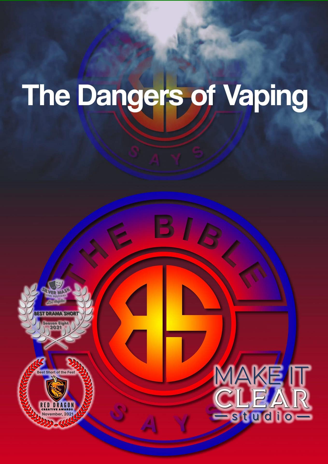 The Bible Says - Episode 4 - The Dangers of Vaping - Make It Clear ...